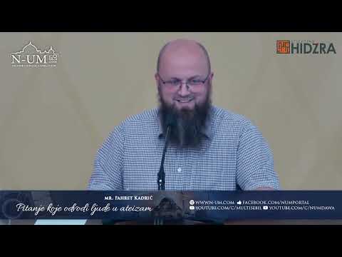 Pitanje koje odvodi ljude u ateizam - mr. Fahret Kadrić ᴴᴰ┇N-UM