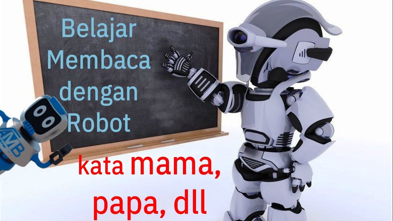 Belajar Bersama Robot - Belajar Membaca Sambil Bermain - YouTube