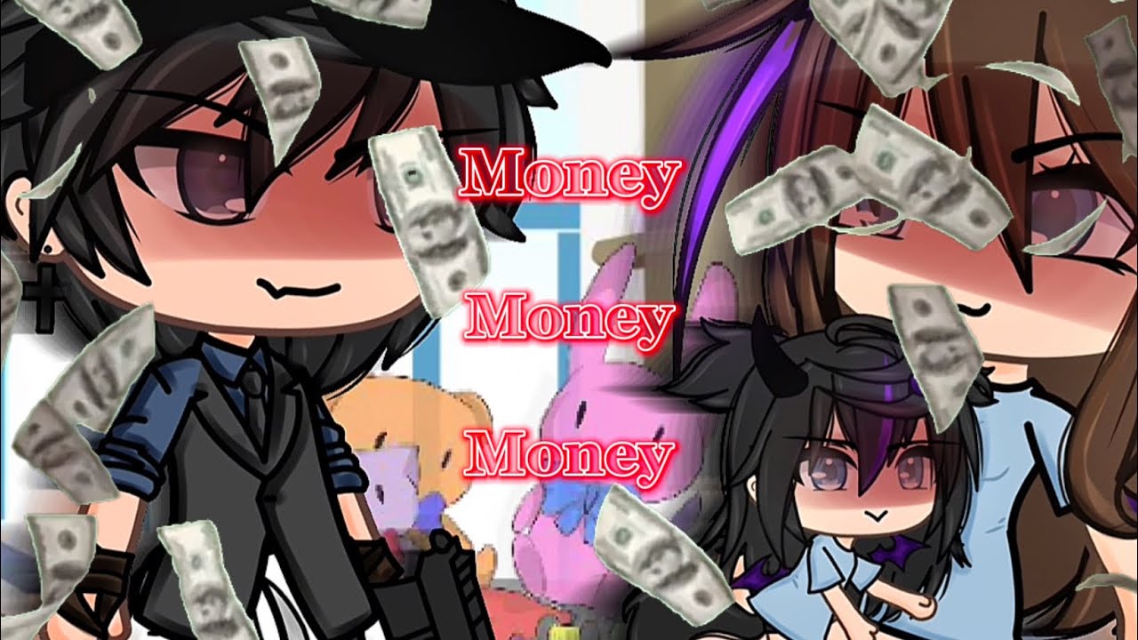 Money Money Money💵| Gacha Trend🌷 - YouTube