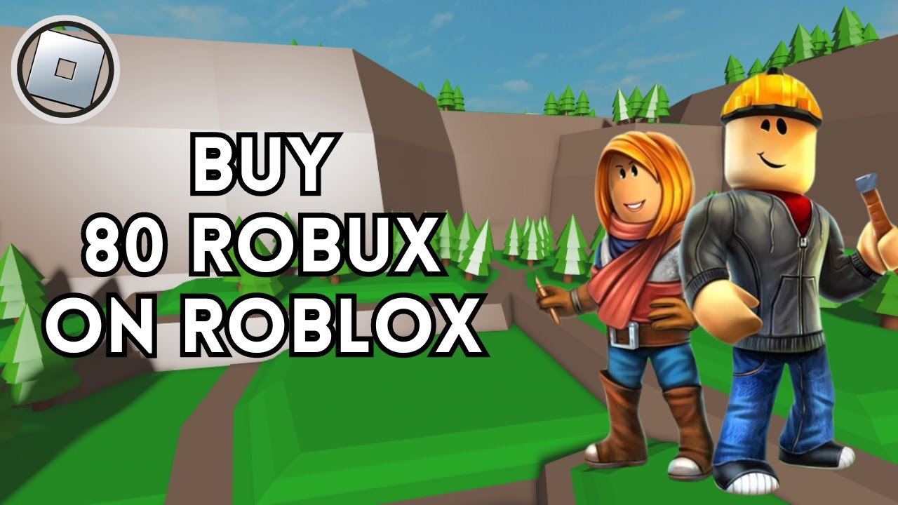How to Buy 80 Robux on Roblox | Purchase 80 Robux Quickly 2024? - YouTube