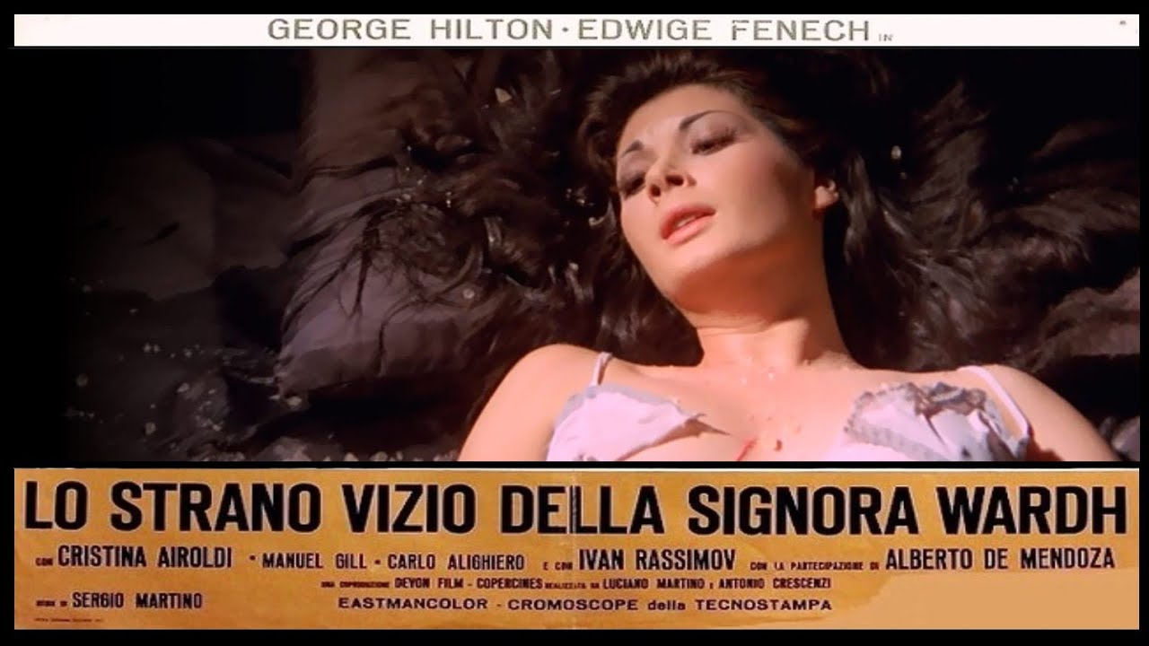 EDWIGE FENECH - LO STRANO VIZIO DELLA SIGNORA WARDH - IL MAZZO DI FIORI ...