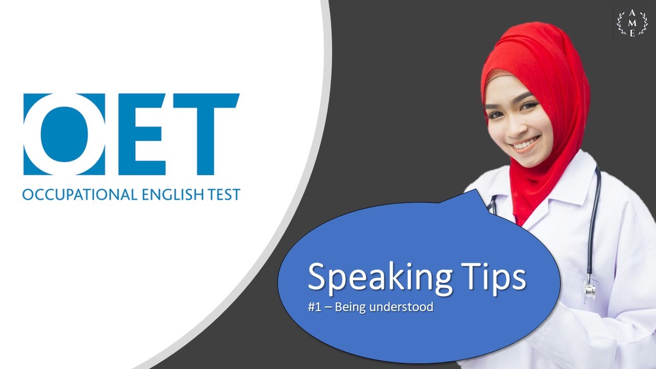 OET Speaking Tips 1: Being understood - YouTube