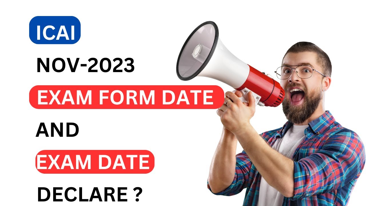 icai nov 2023 exam date and exam form date - YouTube