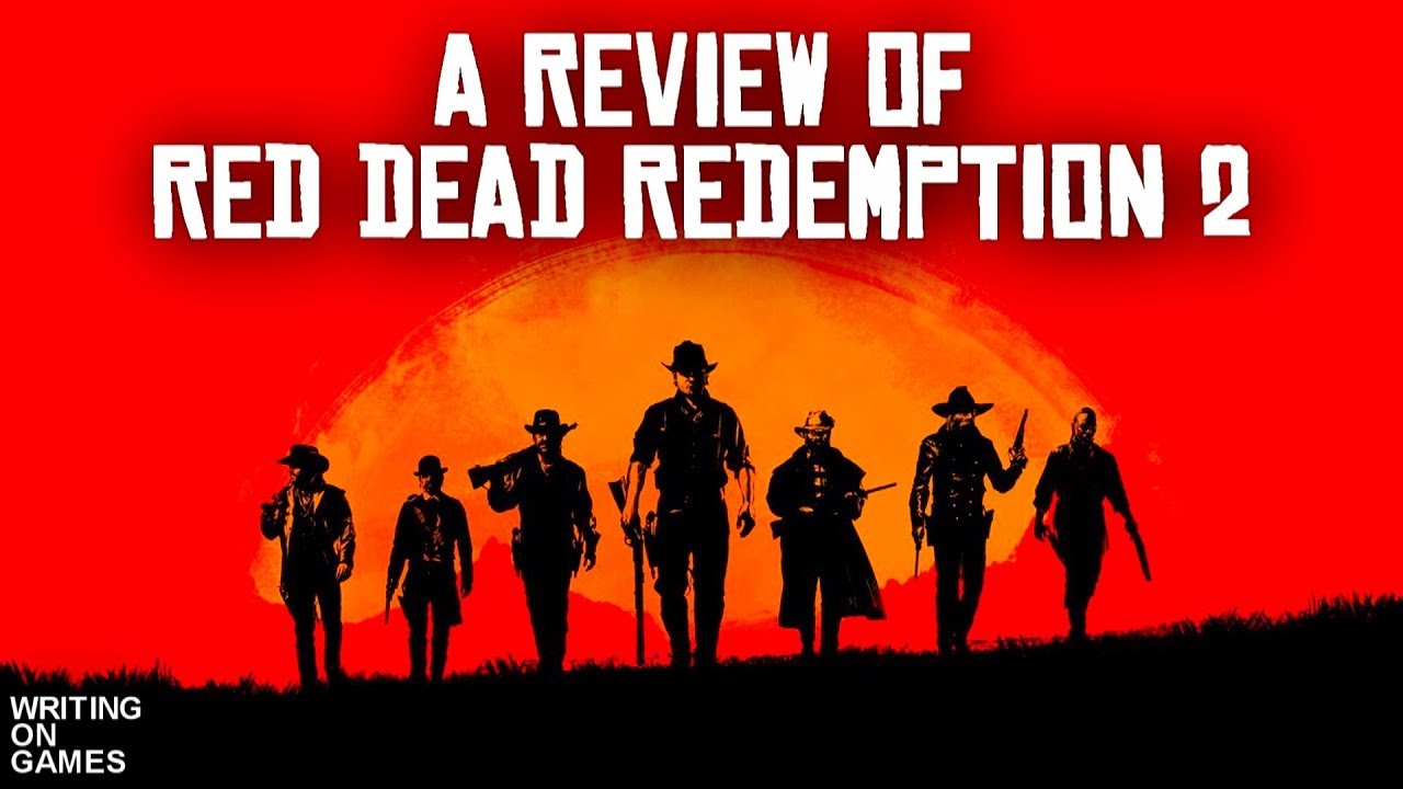A Review of Red Dead Redemption 2 - YouTube
