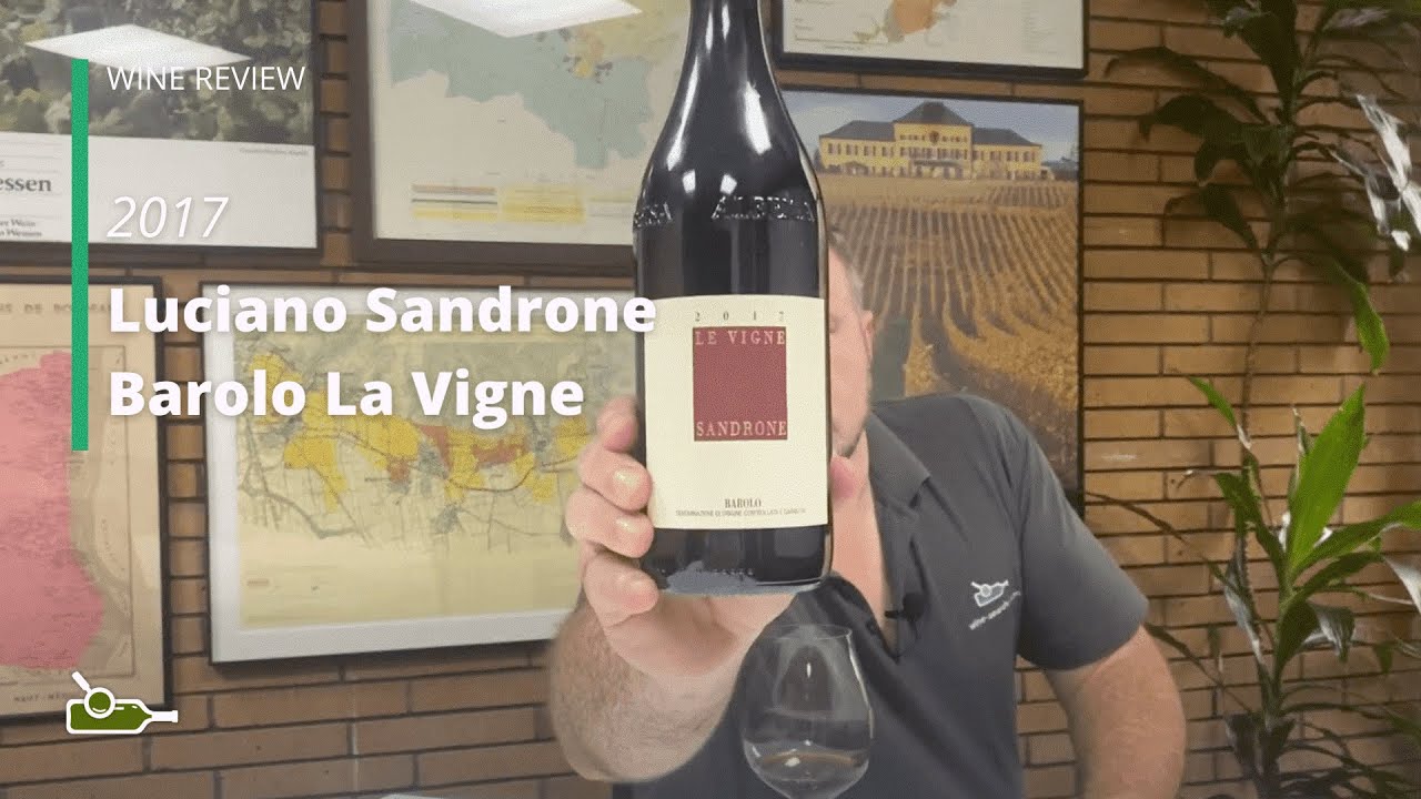 Wine Review: Luciano Sandrone Barolo La Vigne 2017 - YouTube