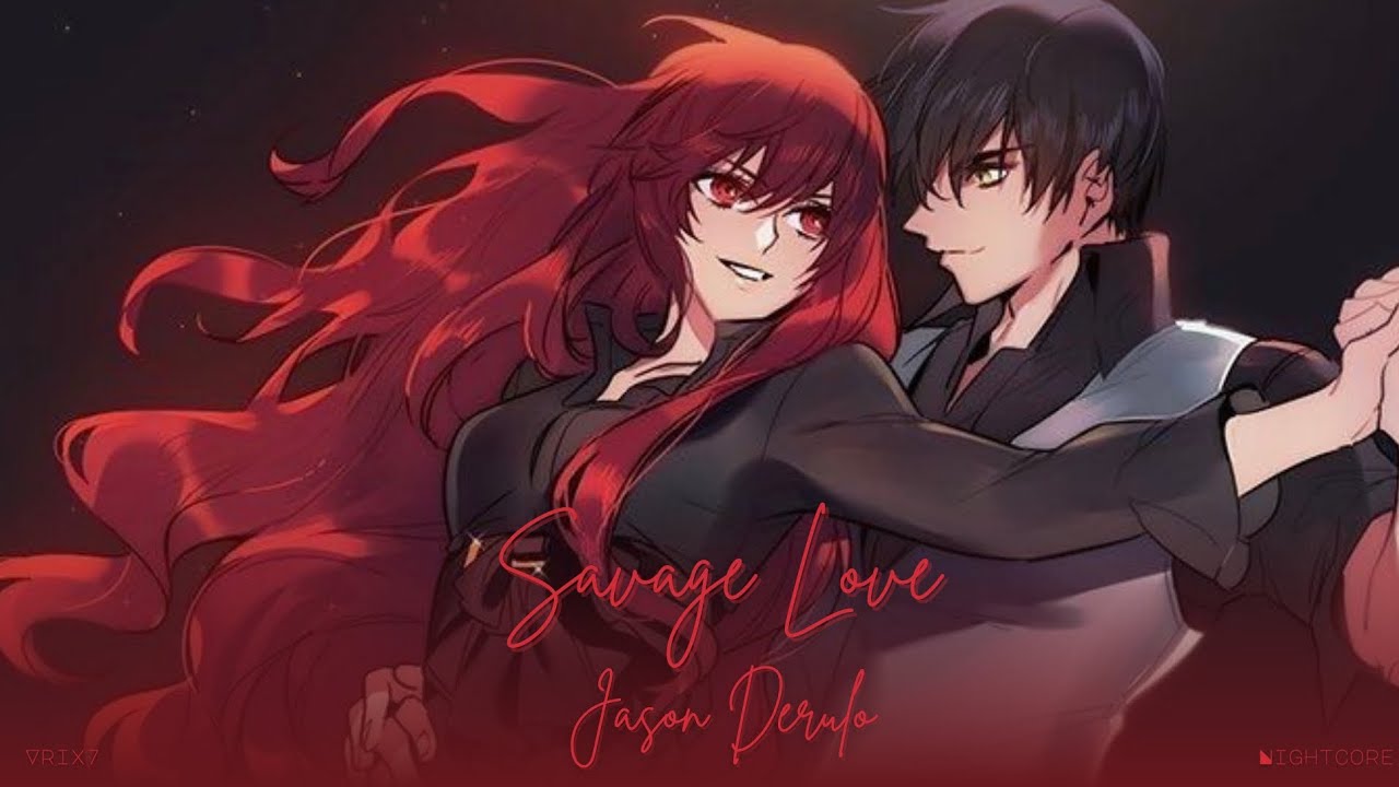 Savage love - Jason Derulo Nightcore - YouTube