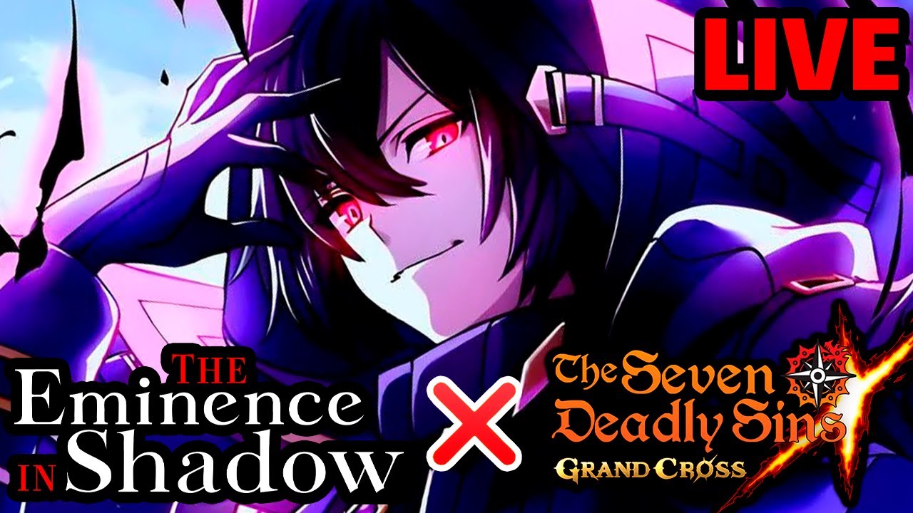 COLAB DO EMINENCE IN SHADOW ESTÁ AQUI! - The Seven Deadly Sins Grand ...