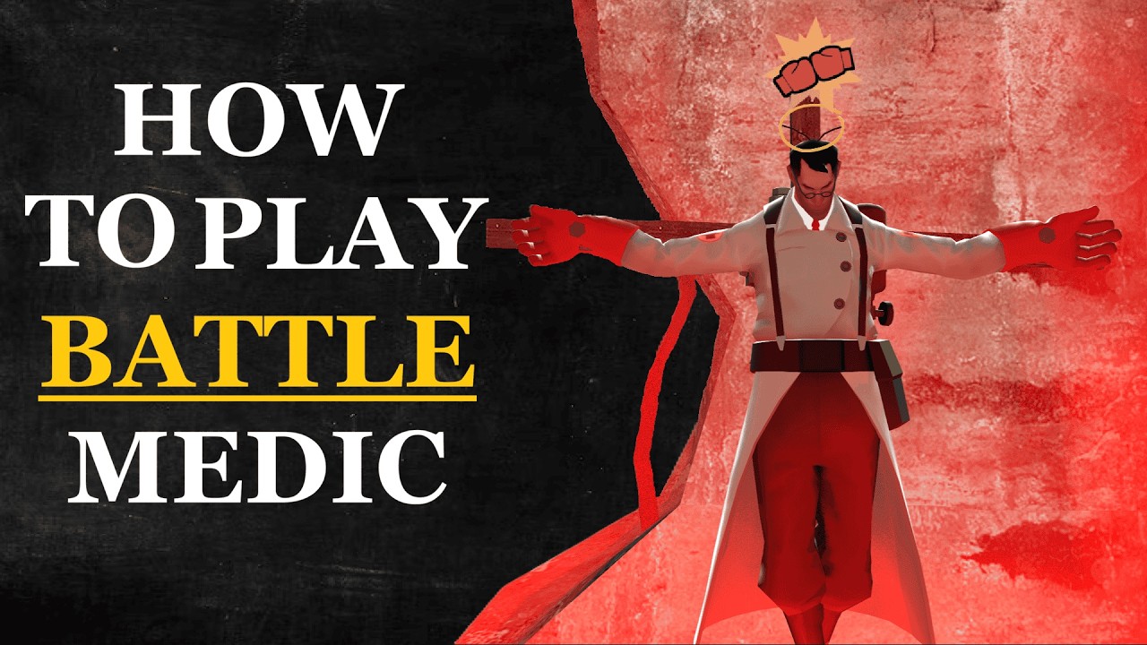 [TF2] The Ultimate Guide To Battle Medic - YouTube