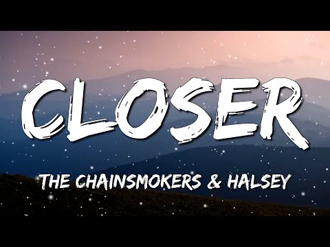 [ 1 HOUR ] The Chainsmokers - Closer ft. Halsey (Lyrics)