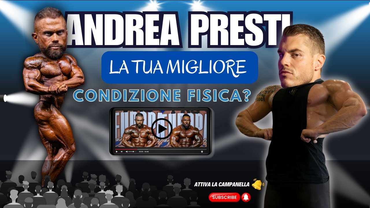 LA MIGLIOR CONDIZIONE DI @andrea.presti_ifbbpro - YouTube
