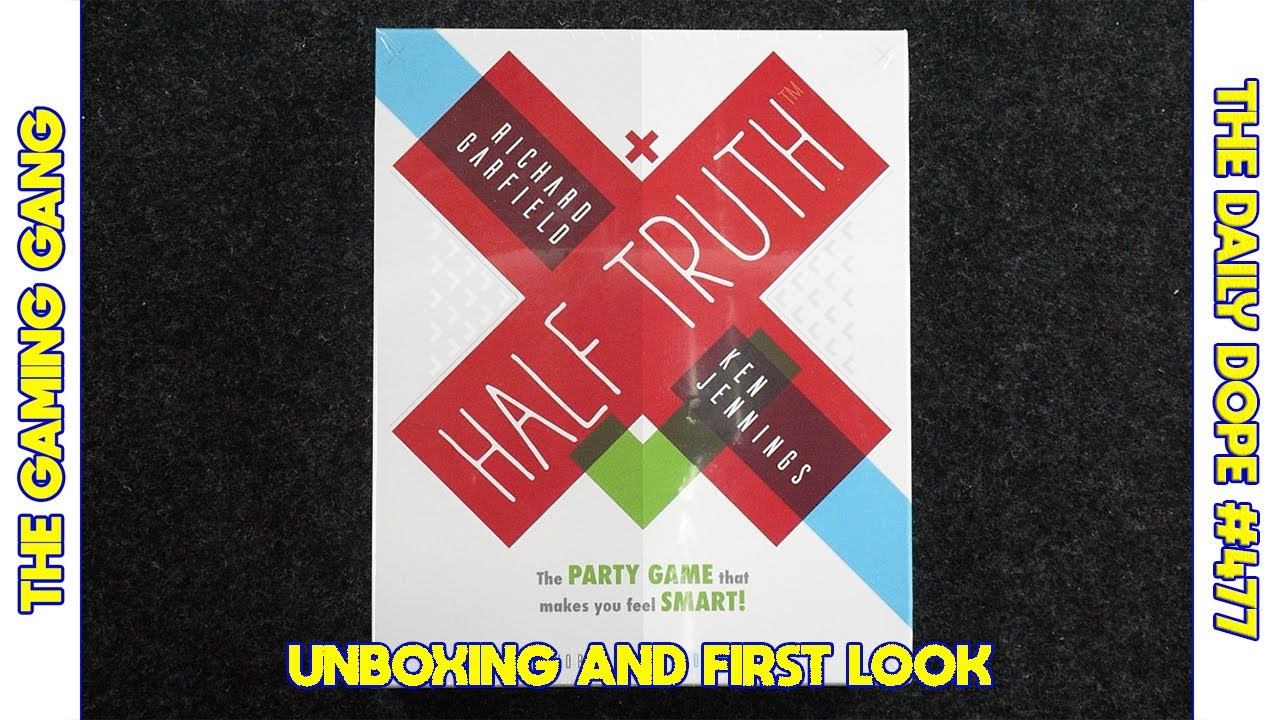Half Truth Party Game Unboxing and First Look on The Daily Dope #477 ...