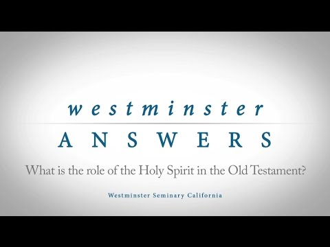 What is the Role of the Holy Spirit in the Old Testament? - YouTube