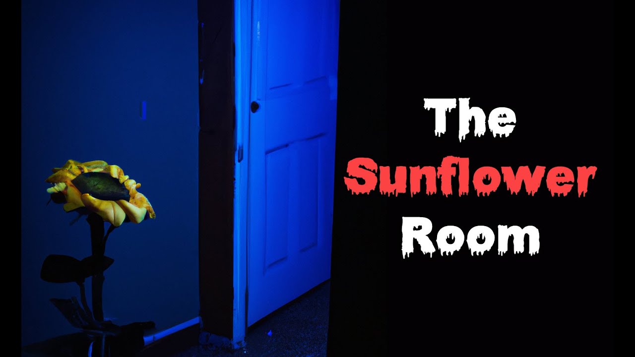 The Sunflower Room - CREEPYPASTA - Horror story - YouTube