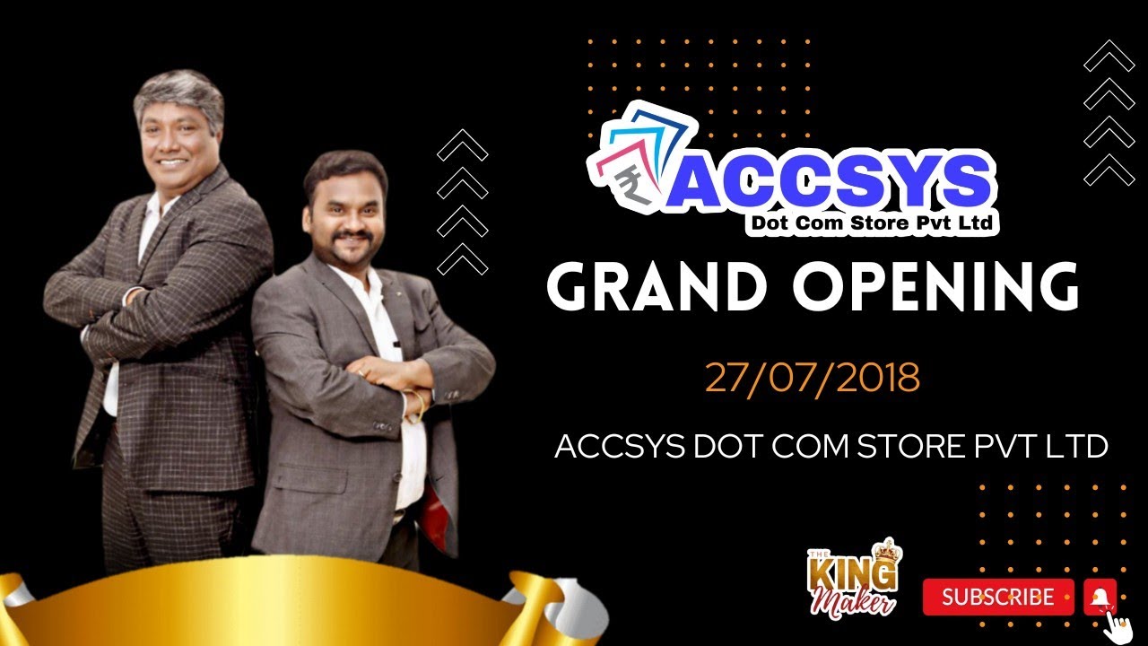 Accsysindia || Opening at CHENNAI CHROMPET || 27/07/2018 🤩 - YouTube