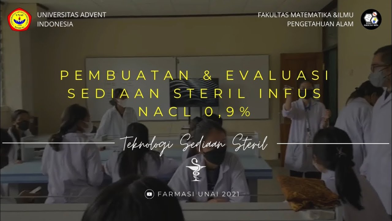 Pembuatan & Evaluasi Sediaan Steril Infus NaCl 0,9% - YouTube