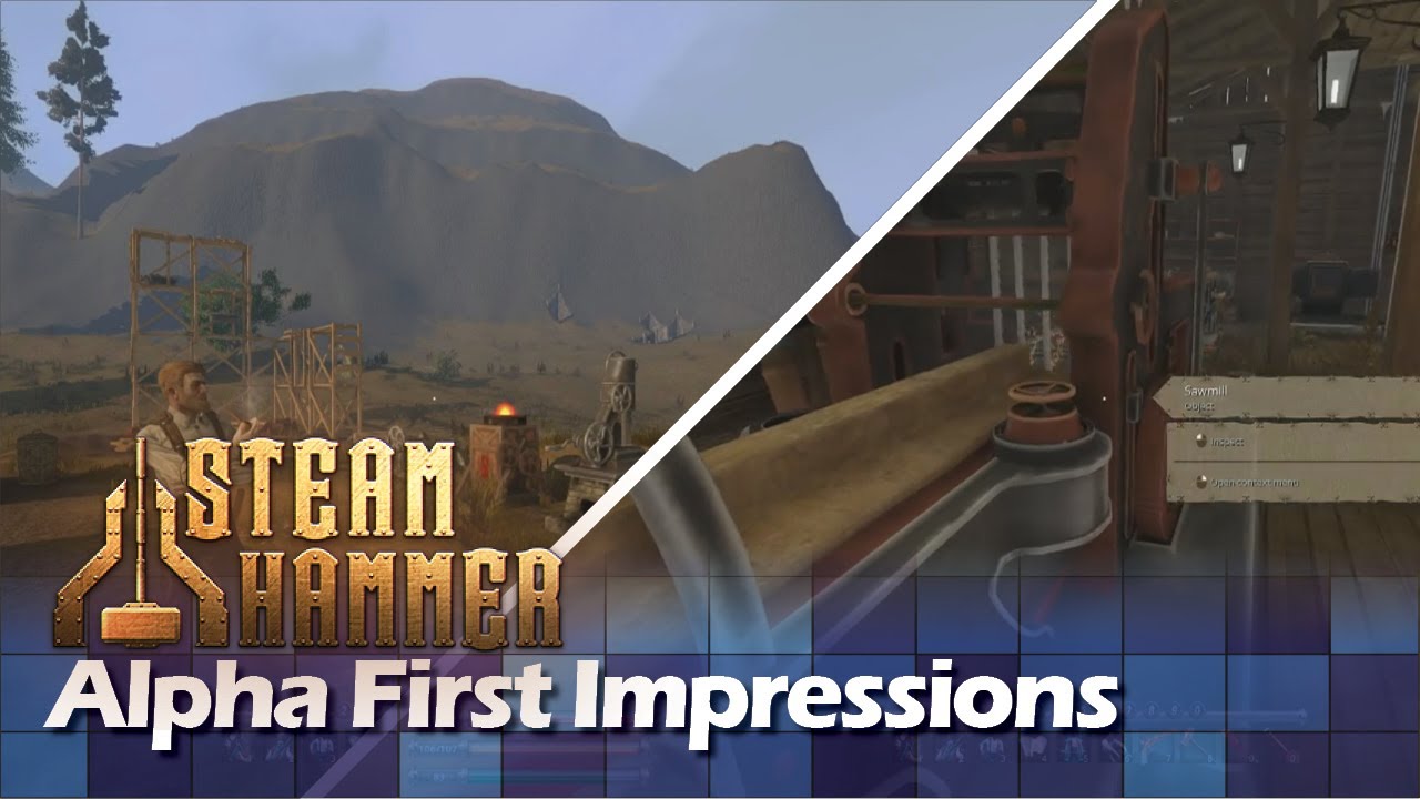 Steam Hammer Alpha - First Impressions - YouTube