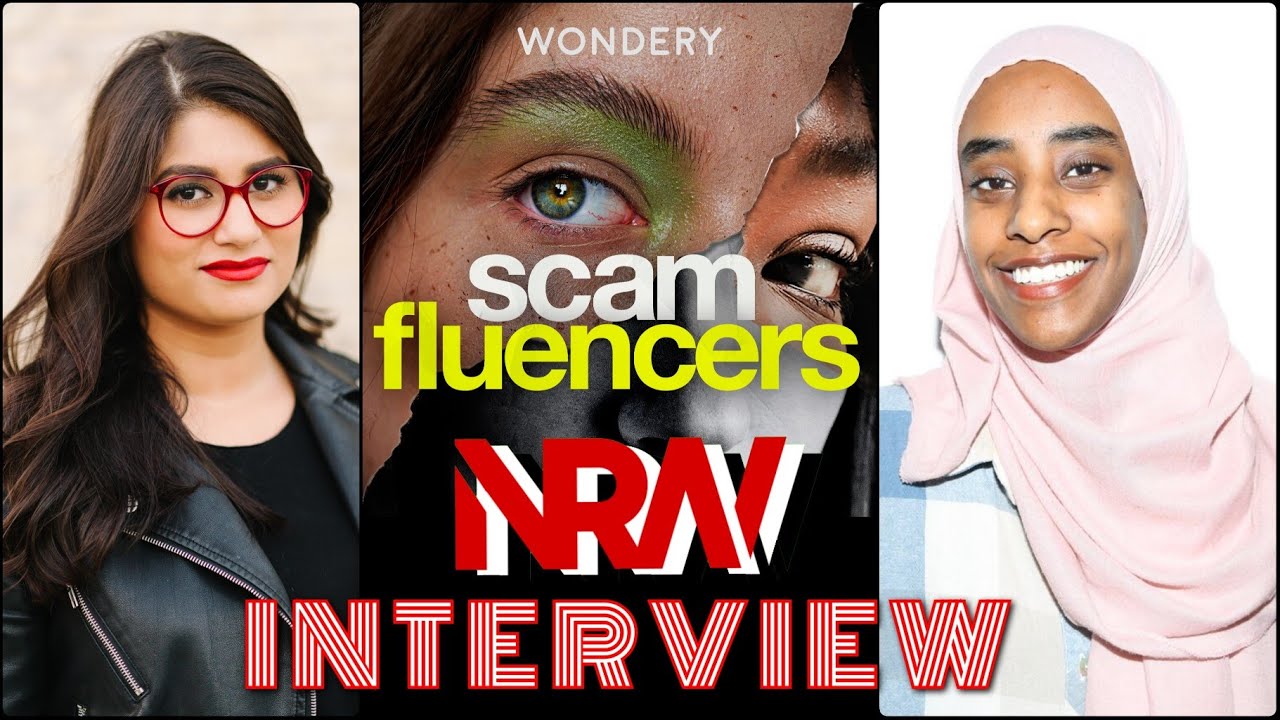 Scaachi Koul and Sarah Hagi talks 'Scamfluencers' on Wondery with Kuya ...