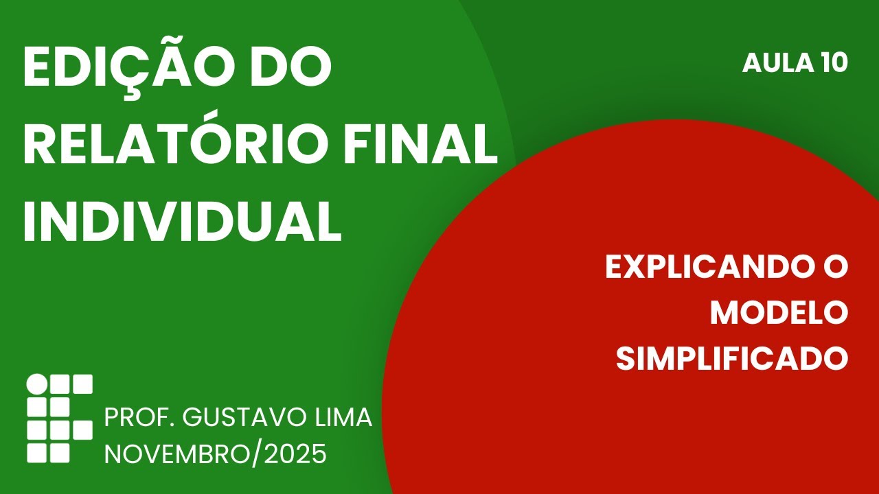 [21/11/25] Explicando o modelo simplificado de relatório final individual - YouTube