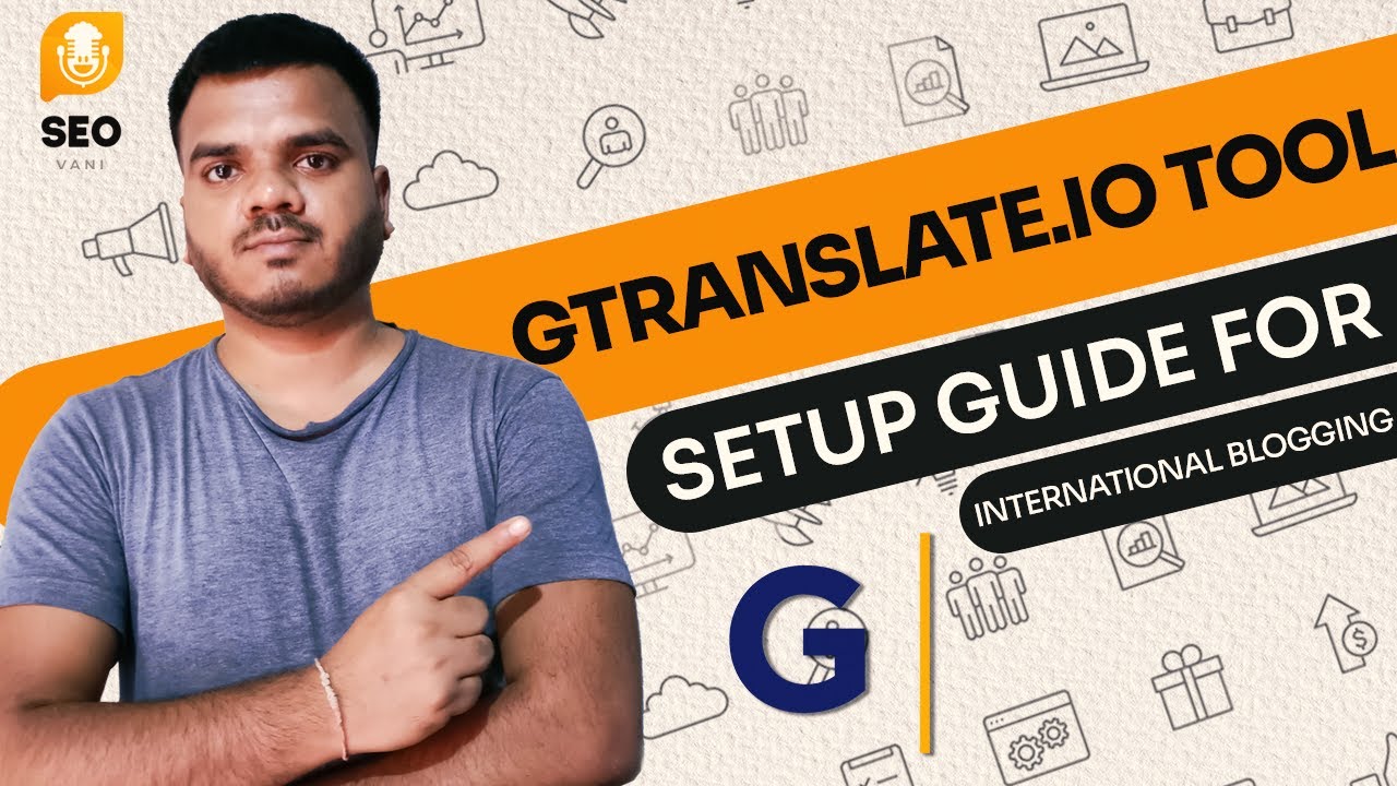 Gtranslate.io Tool Complete Setup Guide For International Blogging | Seo Vani - YouTube