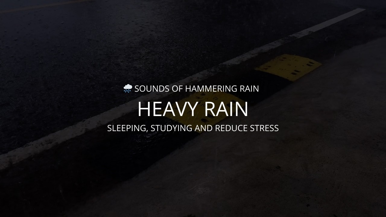 🌧️ Sounds Of Hammering Rain. Relaxing Heavy Rain Sounds For Sleeping ...
