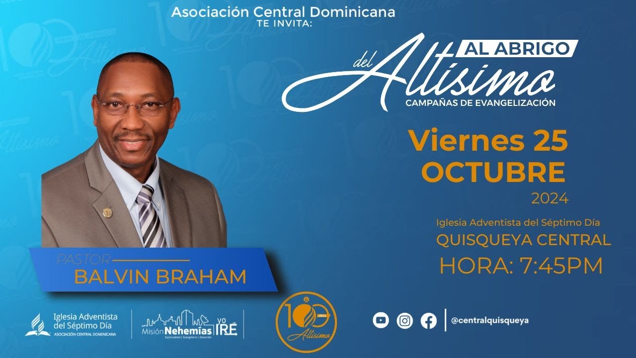 Al Abrigo del Altísimo | Pr. Balvin Braham | Viernes 25 de Octubre 2024 ...