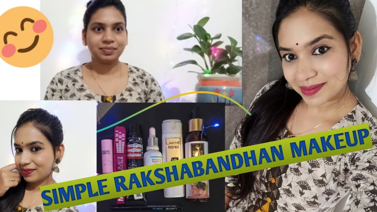 Simple Rakshabandhan Makeup look 2 || Simple and Easy Rakshabandhan ...