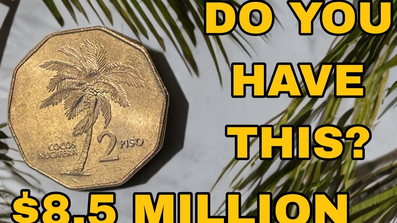 you know that a simple 2 Piso coin 1985 Philippines 2 Piso Coin Worth ...