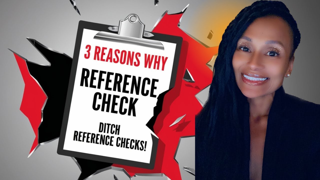 3 Reasons Why it's Time to Leave Reference Checks Behind - YouTube