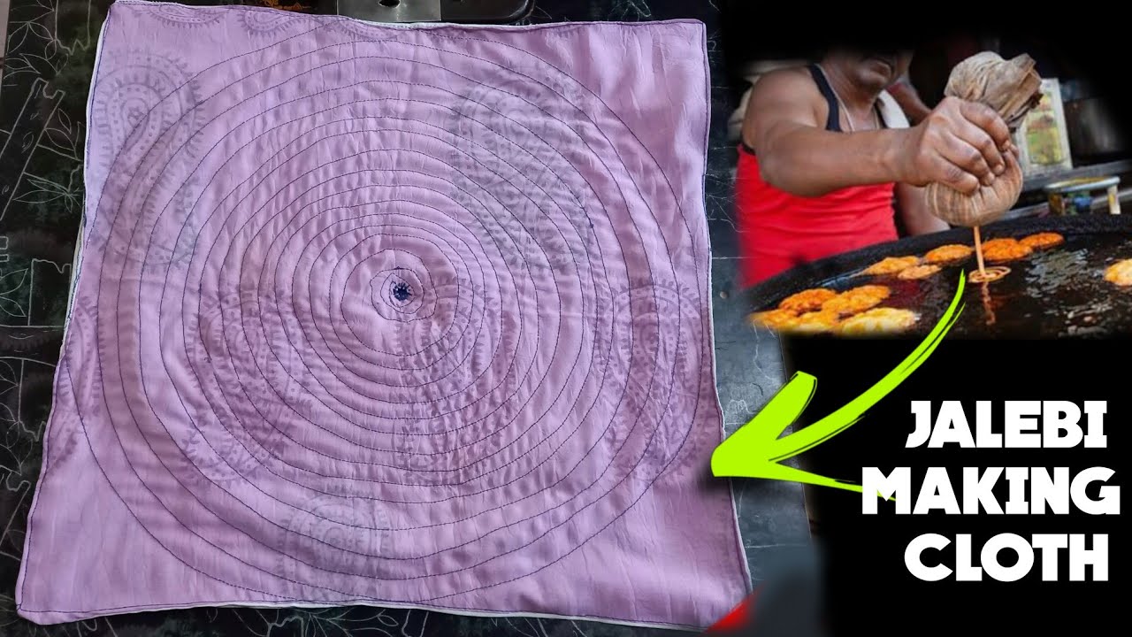 जिलेबी चा कपडा कसा शिवायचा मराठीत | How to make jalebi making cloth at ...