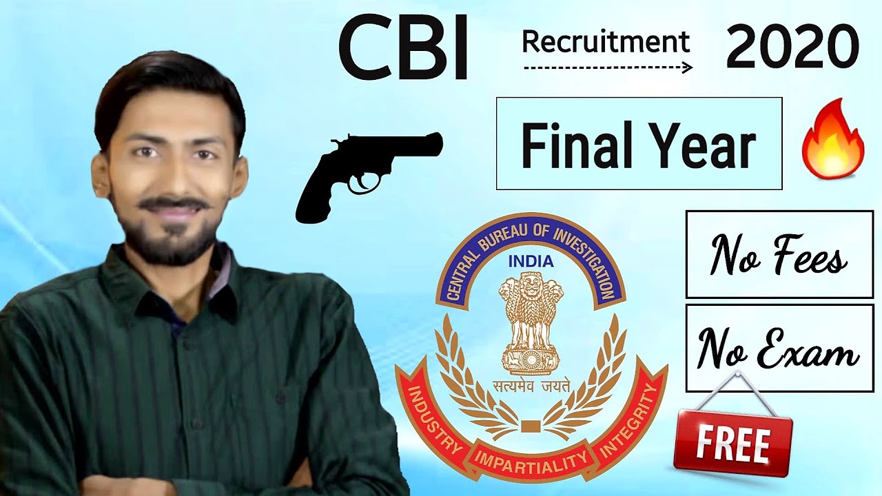 CBI recruitment 2020 🔥 Final Year Eligible | No Exam , No fee (FREE ...