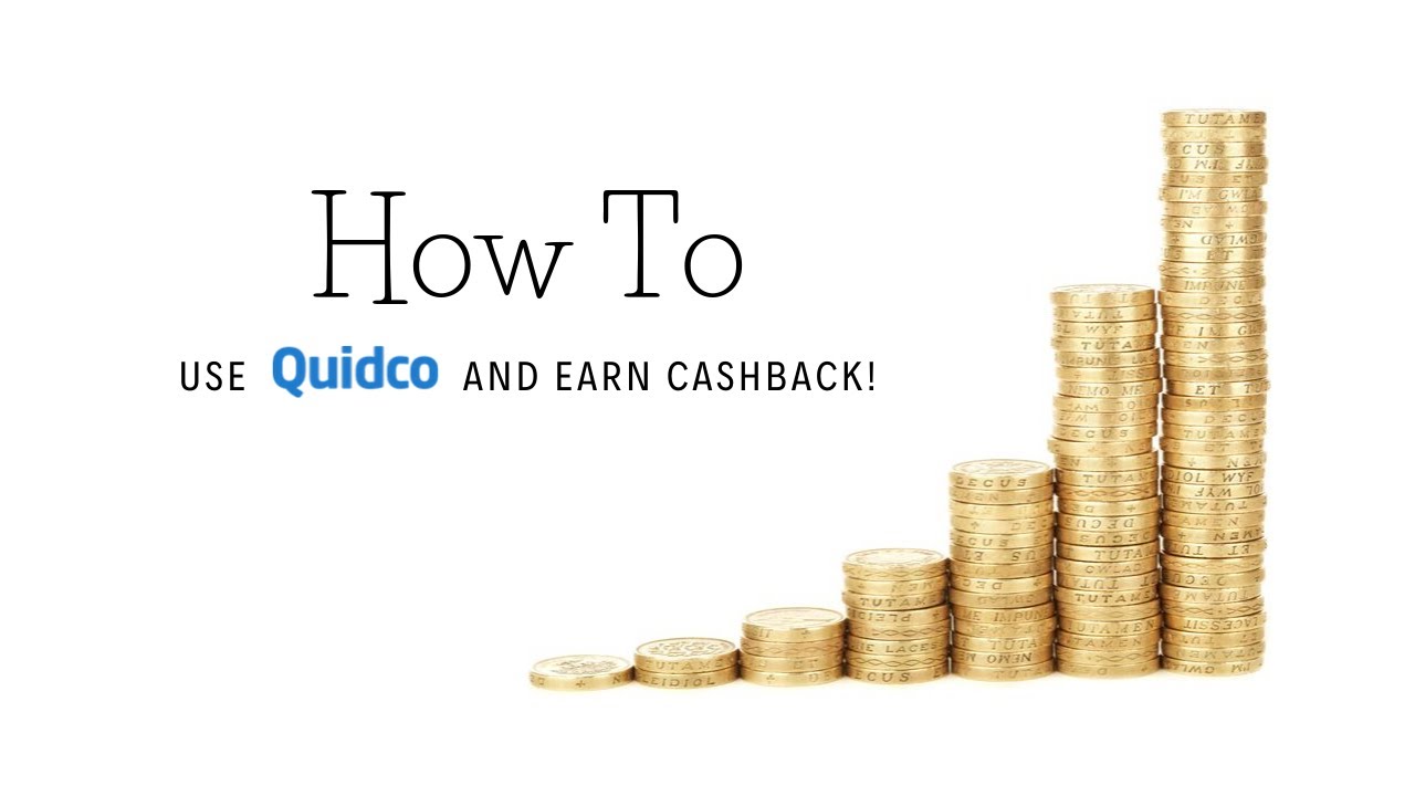 Quidco - How to use Quidco and earn cashback *Referral Link In ...