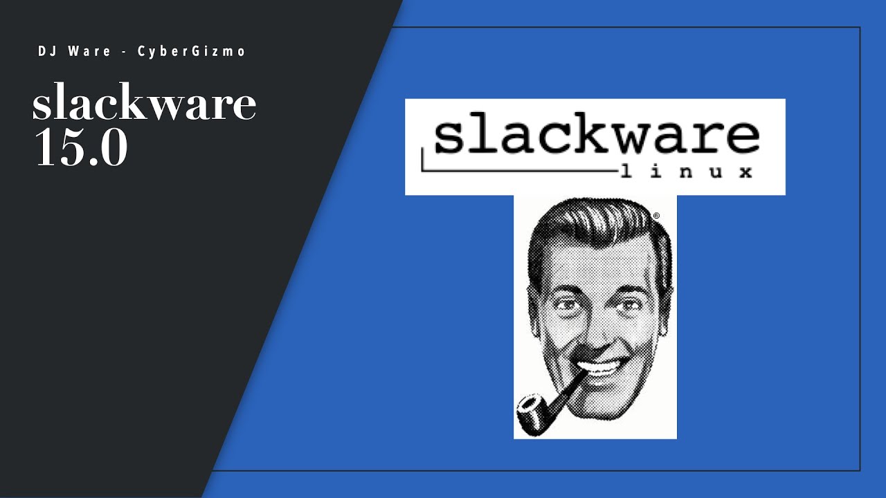 In Pursuit of Slack (Slackware 15.0) - YouTube