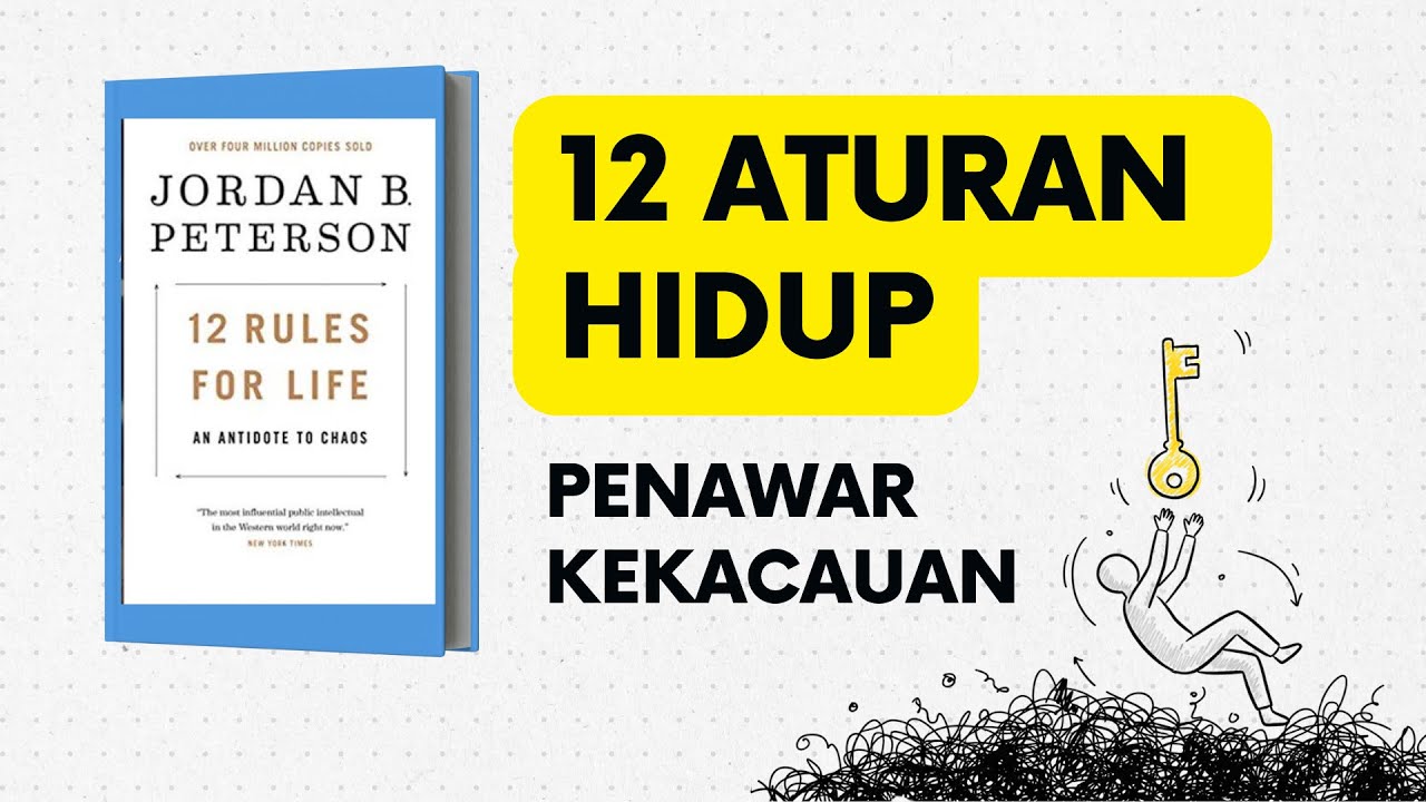 12 Aturan Hidup: Penawar Kekacauan - YouTube