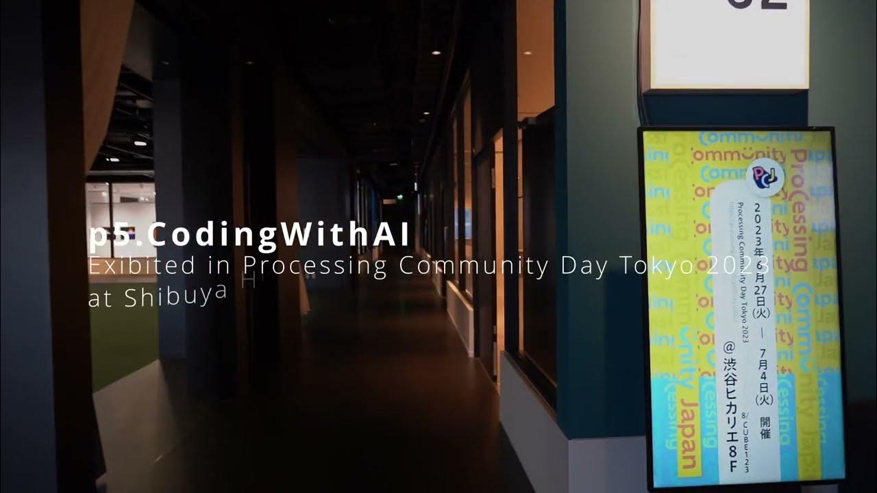 p5.CodingWithAI in Processing Community Day Tokyo 2023 - YouTube