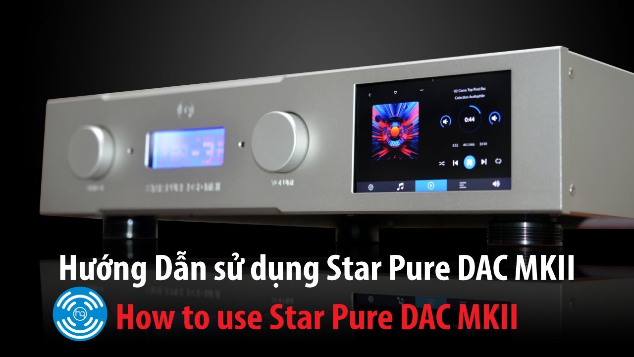 Cách sử dụng Star Pure DAC MKII - YouTube