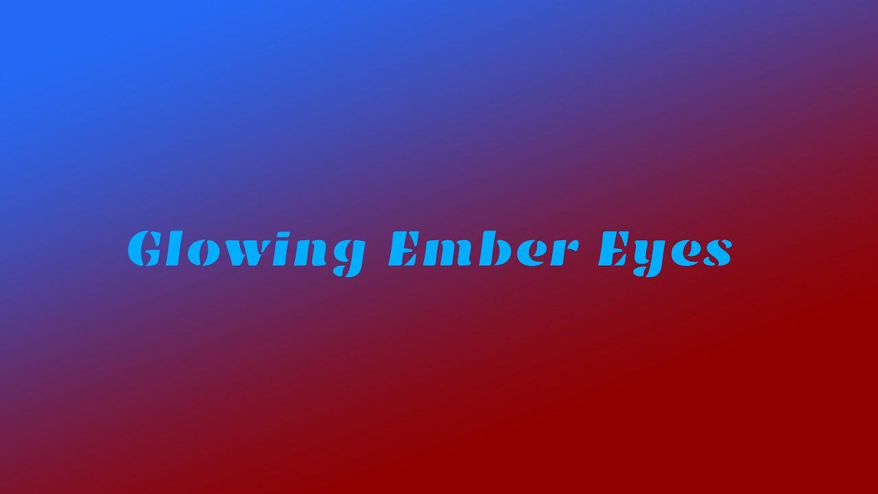 -Glowing Ember Eyes- by J-MonsterTheBaka official audio - YouTube