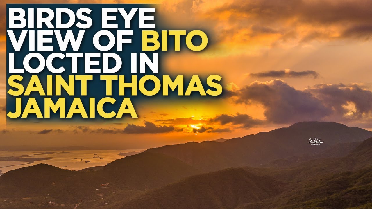 Birds Eye View of Bito, Saint Thomas in Jamaica - YouTube