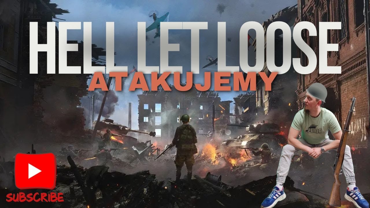 HELL LET LOOSE! - YouTube