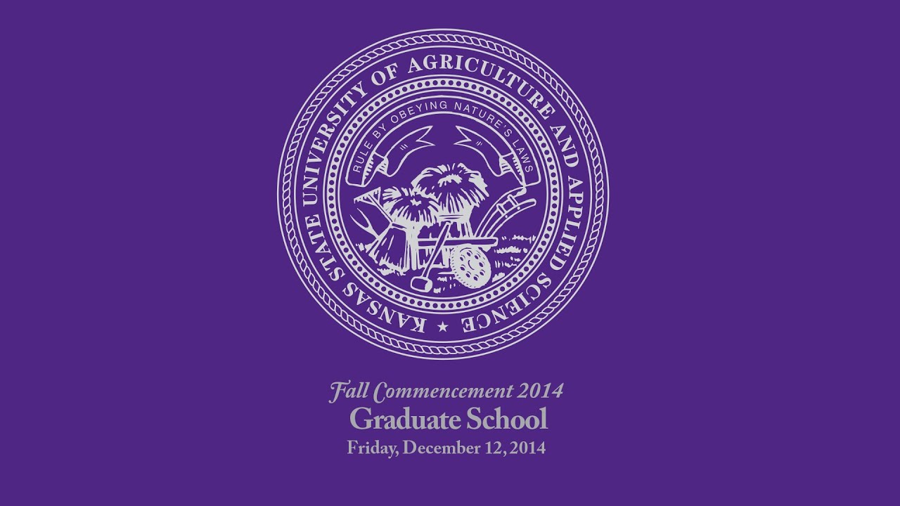 K-State Commencement - Fall 2014 | Graduate School - YouTube