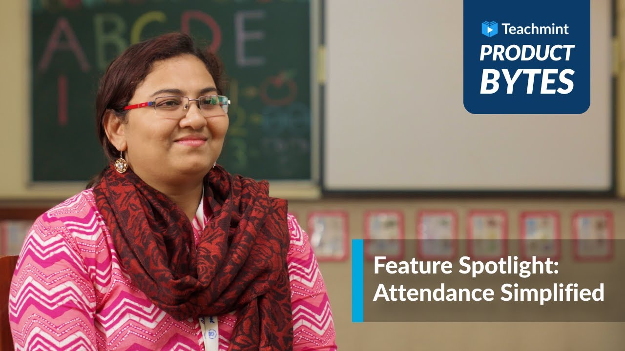 Teachmint Product Bytes | Digitizing Student Attendance | Integrated ...