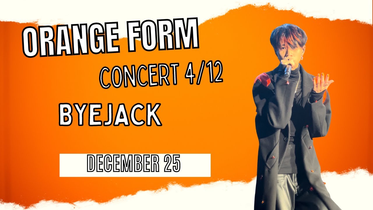 Byejack Orange Form Concert-December,25(live) - YouTube
