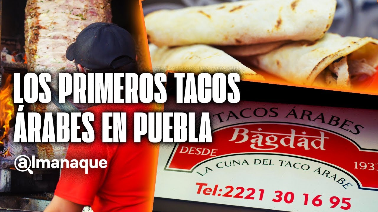Taquería Bagdad: Descubre la historia de los PRIMEROS TACOS ÁRABES en ...