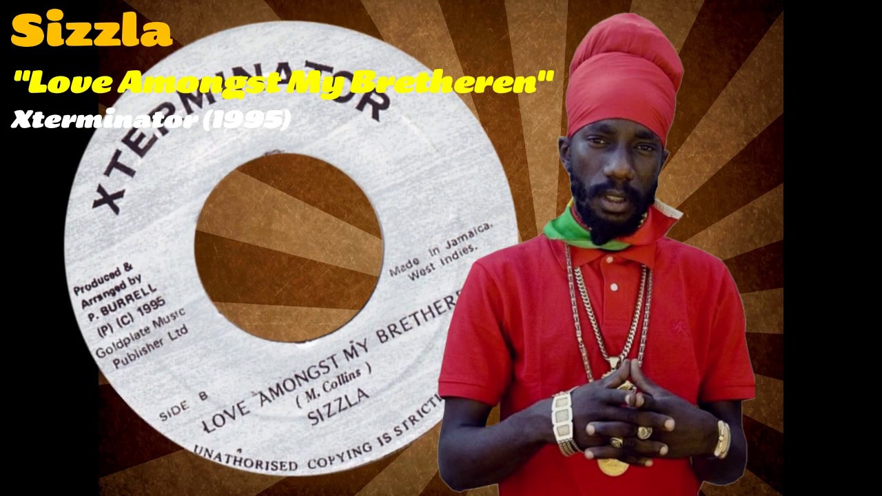 Sizzla - Love Amongst My Bretheren (Xterminator) 1995 - YouTube