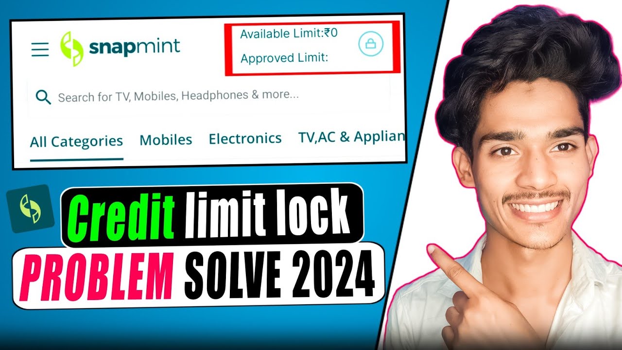 snapmint app credit limte lock problem | how to activate credit limit ...
