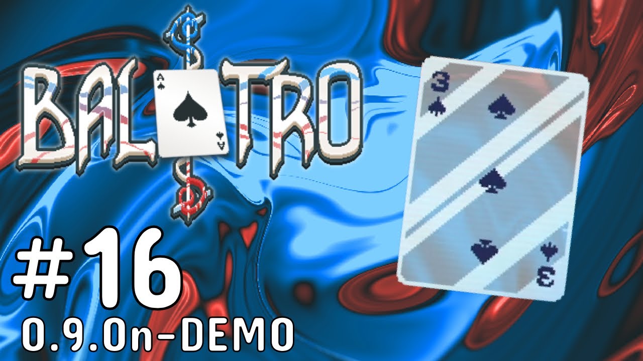 Will Glass Save Me Or Leave Me Shattered? | Balatro #16 (V.0.9.0n-DEMO ...