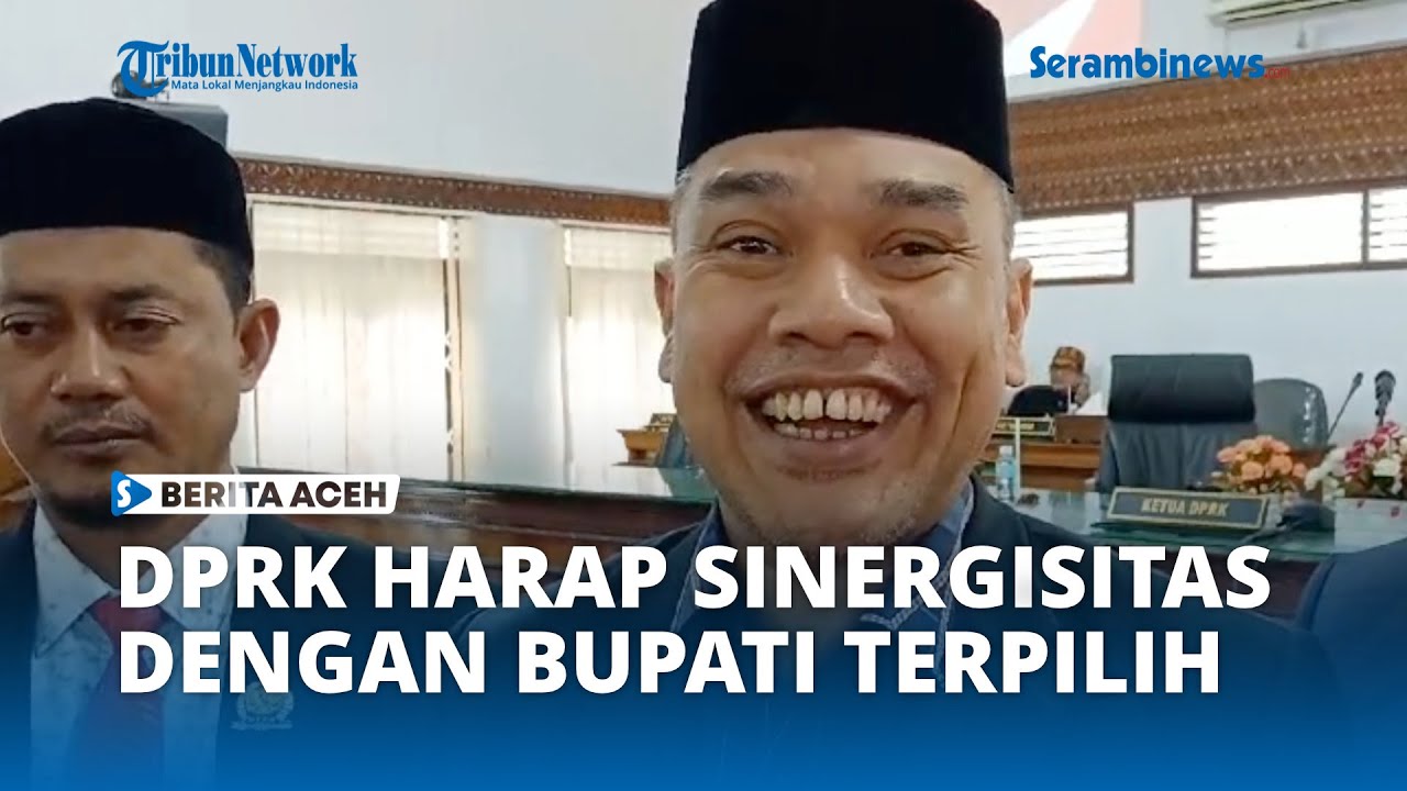 DPRK Aceh Besar Harap Kolaborasi dengan Bupati Terpilih - YouTube