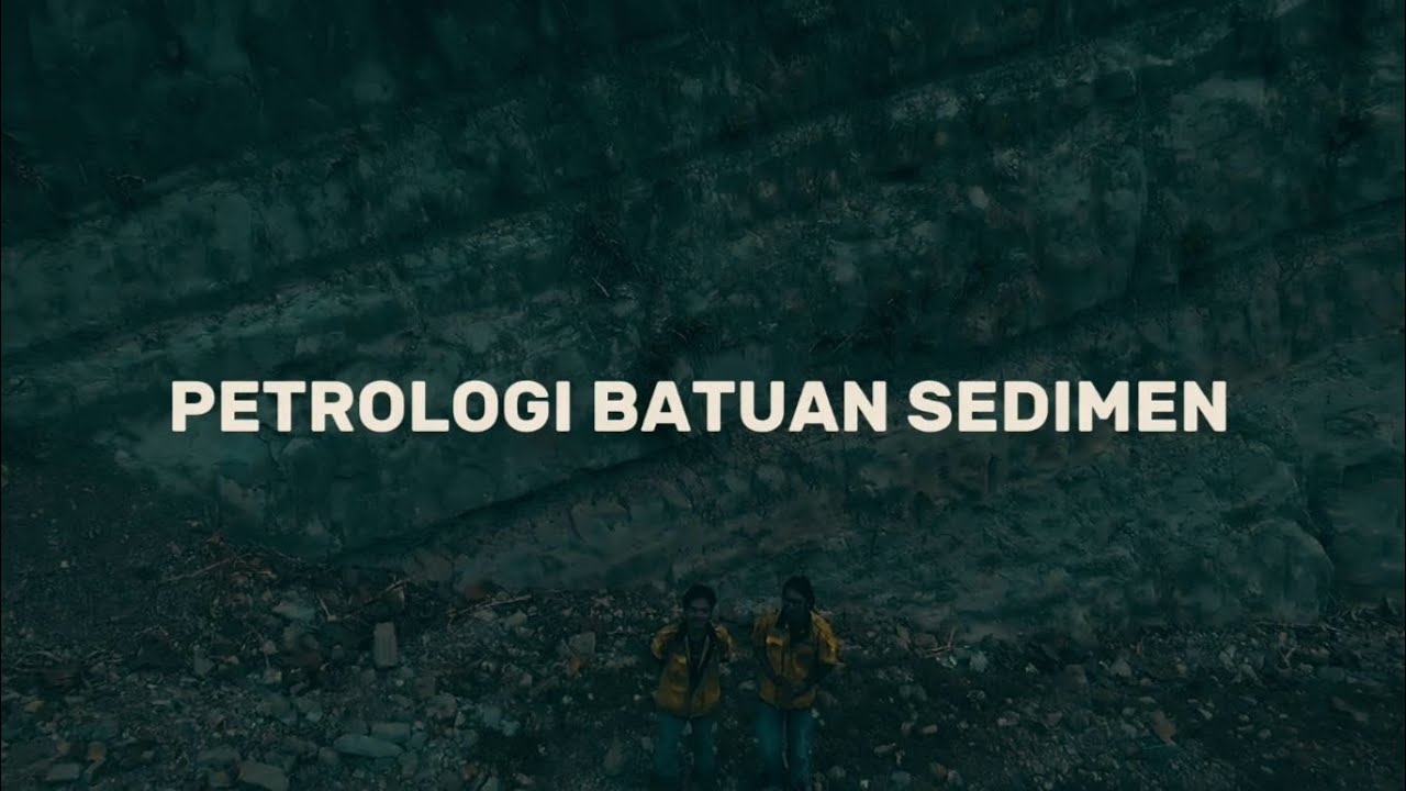 Petrologi Batuan Sedimen | Deskripsi Litologi Batuan Sedimen, Ngoro-oro ...