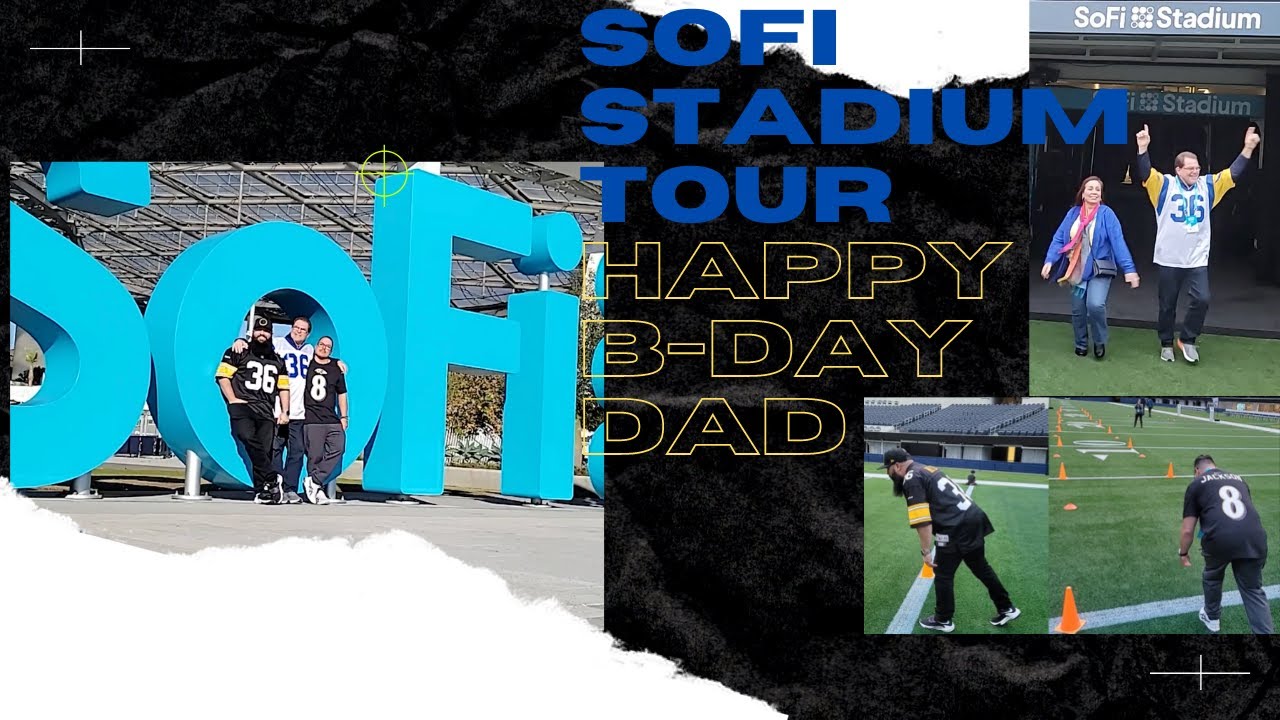 IGD VLog #14 Happy Birthday Dad! "Turbo" SoFi Stadium Tour 2021 - YouTube