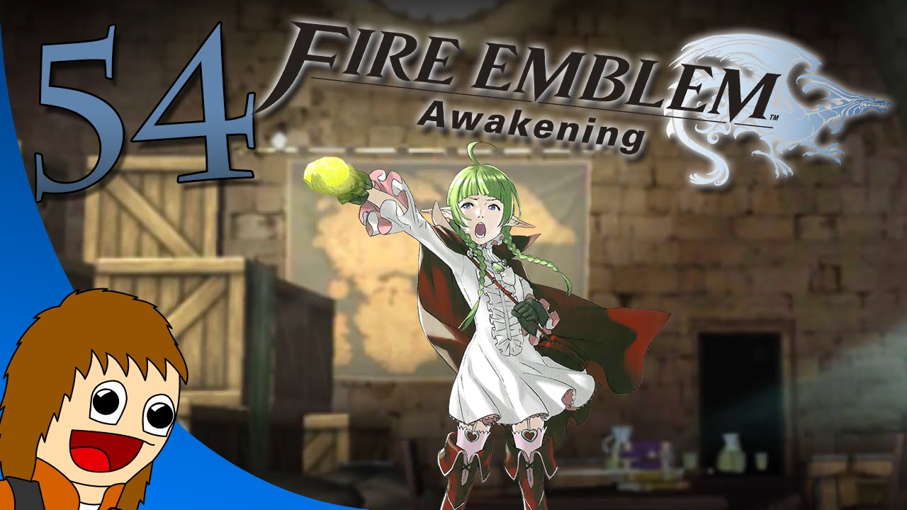 Fire Emblem: Awakening: Save Her? Nah. - Part 54 - YouTube