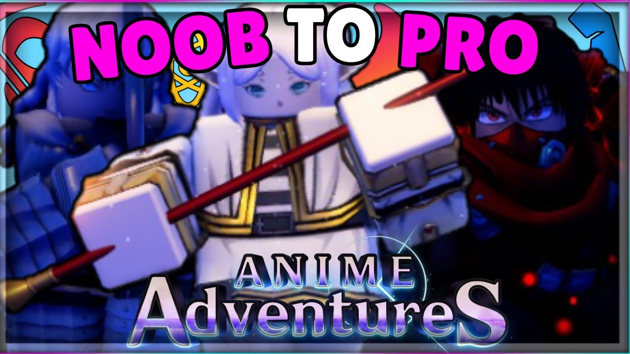 Catch Up And Becoming OVERPOWERED IN ANIME ADVENTURES ! / Noob To Pro ...